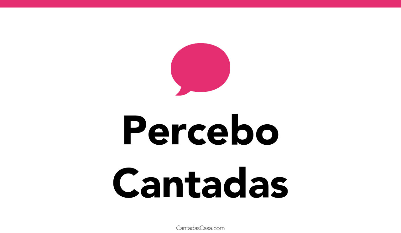 40+ Percebo Cantadas - Cantadas Casa